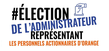 Election de l'administrateur représentant les personnels actionnaires d ...